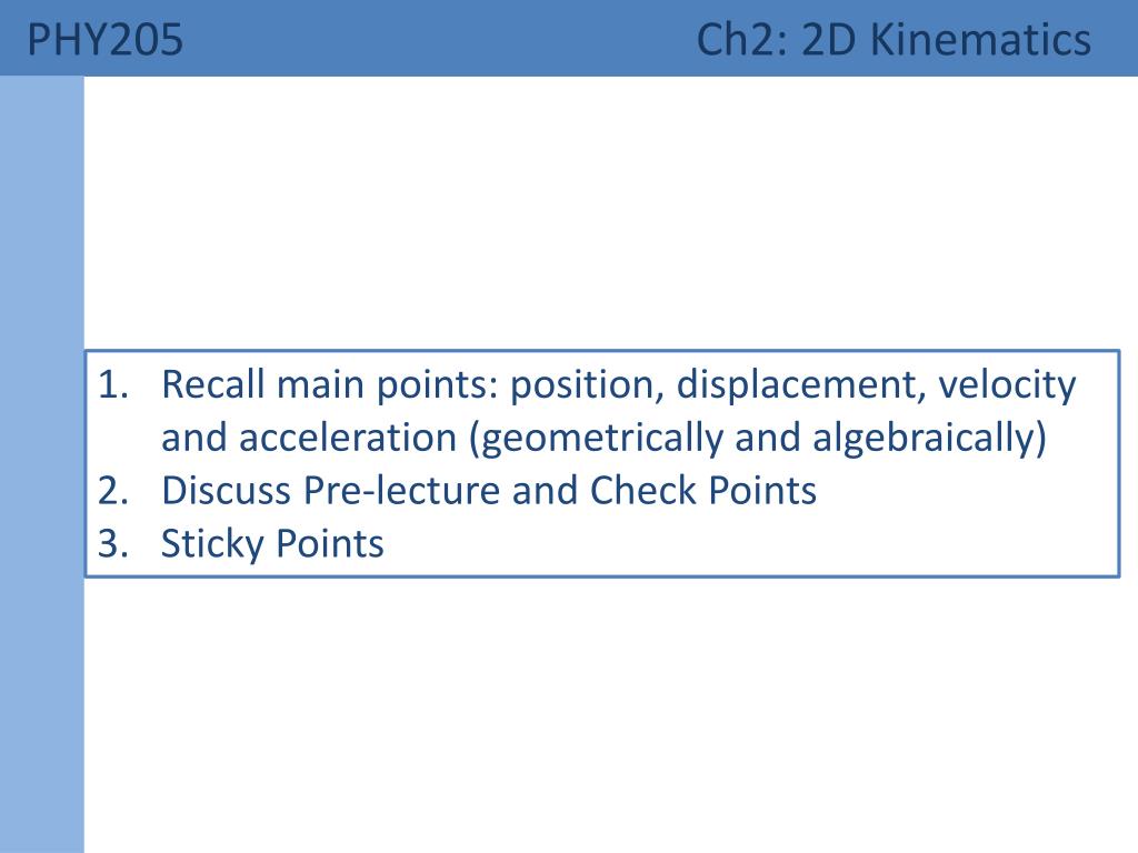 PPT - PHY205 Ch2: 2D Kinematics PowerPoint Presentation, free download ...