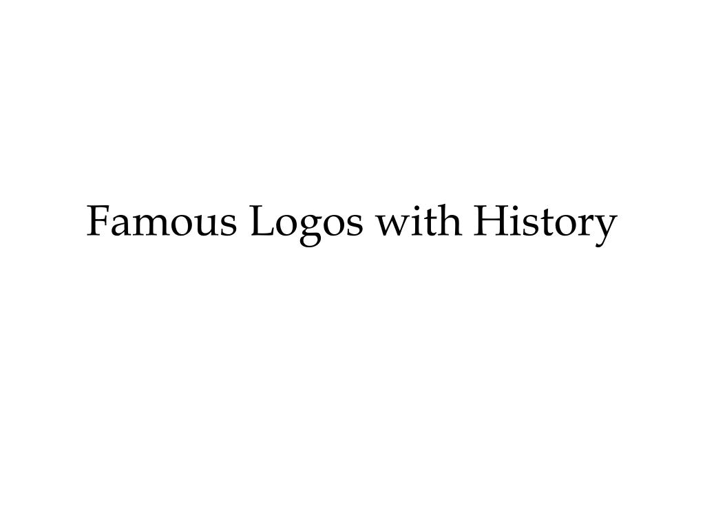 PPT - Famous Logos with History PowerPoint Presentation, free download ...