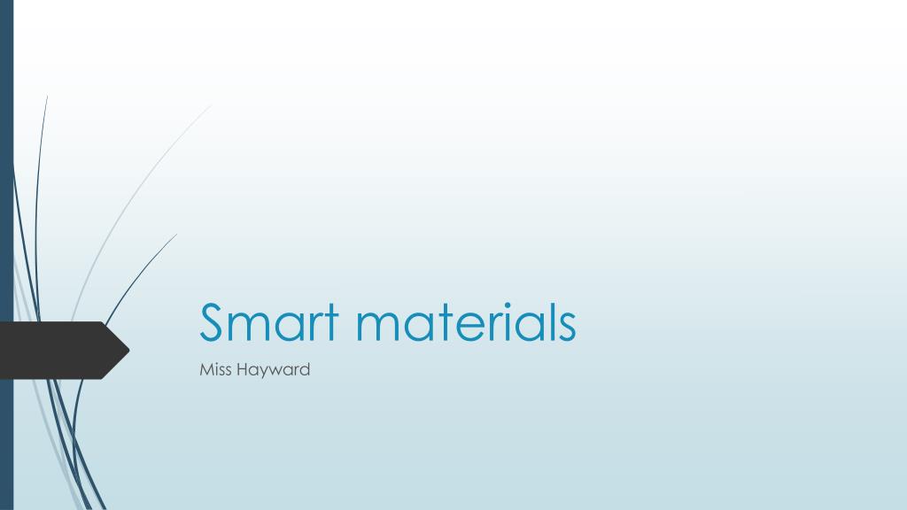 PPT - Smart materials PowerPoint Presentation, free download - ID:2622173