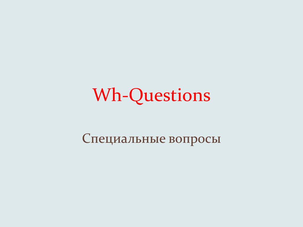 PPT - Wh -Questions PowerPoint Presentation, free download - ID:2622232