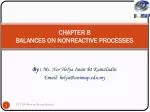 PPT - Chapter 8 Balances on Nonreactive Processes PowerPoint ...