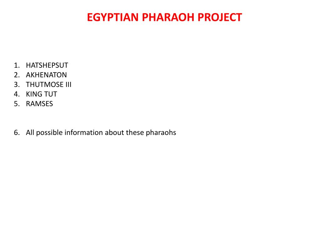 PPT - EGYPTIAN PHARAOH PROJECT PowerPoint Presentation, free download ...
