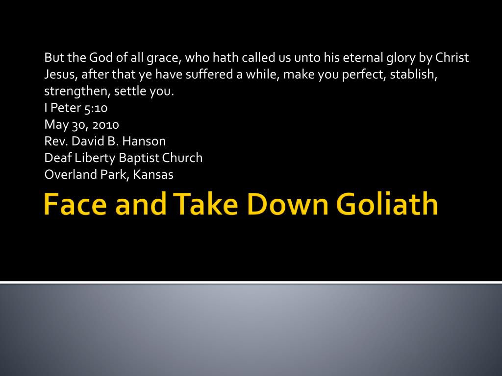 PPT - Face and Take Down Goliath PowerPoint Presentation, free download ...