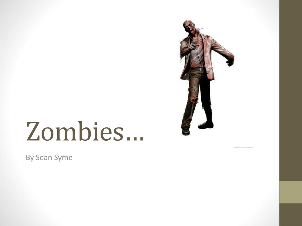 PPT - Zombies… PowerPoint Presentation, free download - ID:2623737