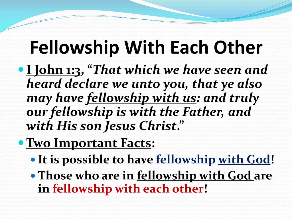 PPT - Fellowship With Each Other PowerPoint Presentation, free download ...