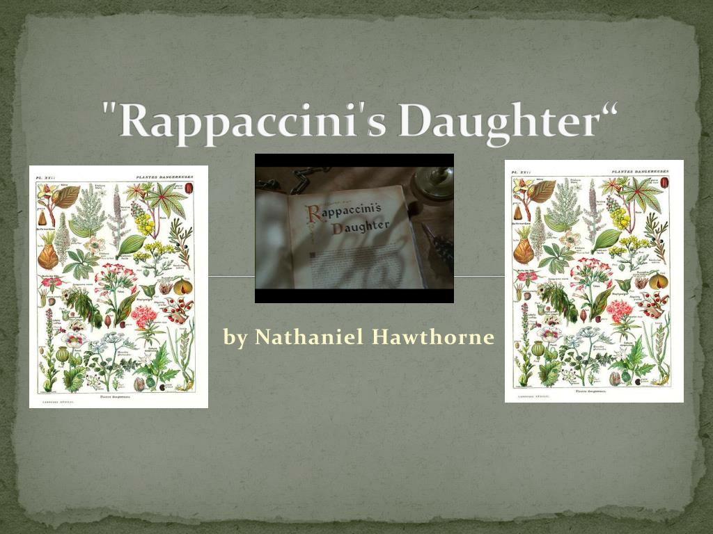 PPT - " Rappaccini's Daughter“ PowerPoint Presentation, free download ...