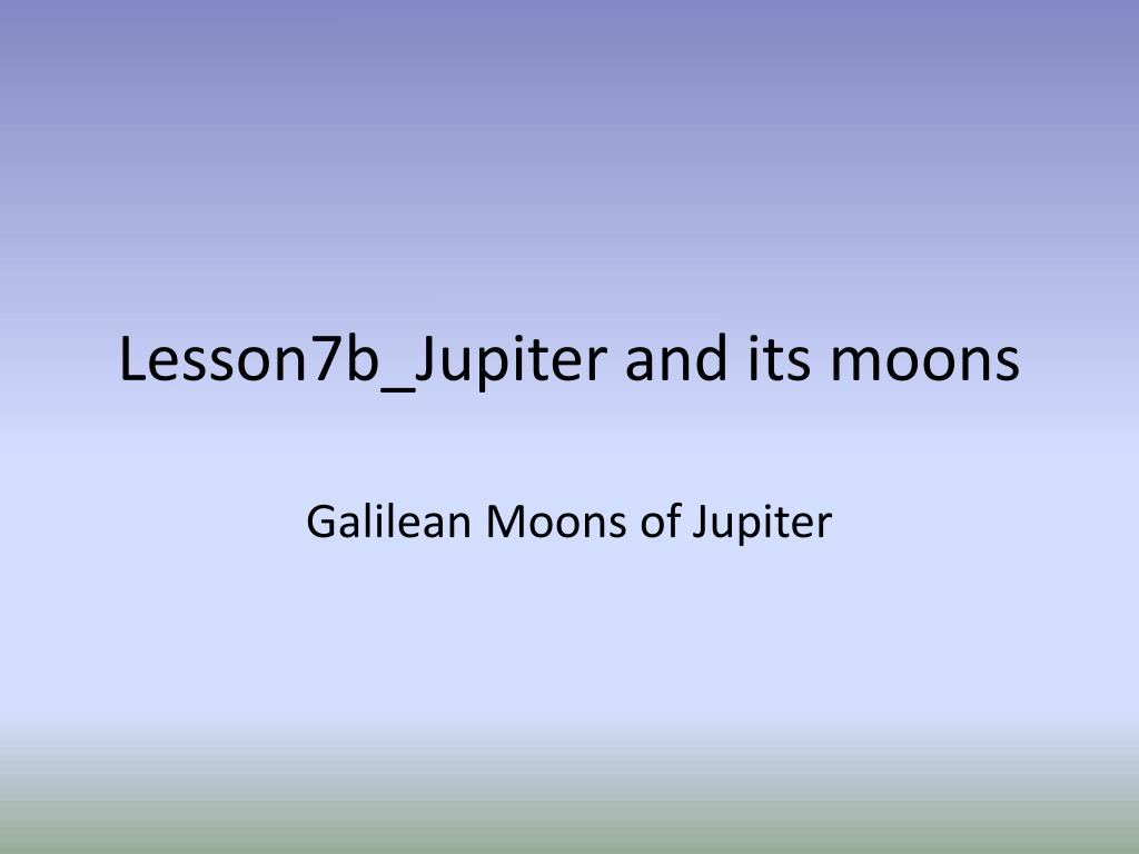 PPT - Lesson7b_Jupiter and its moons PowerPoint Presentation, free ...