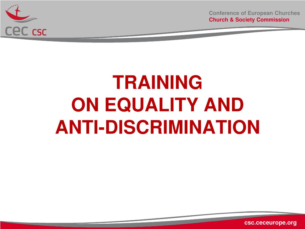 PPT - TRAINING ON EQUALITY AND ANTI-DISCRIMINATION PowerPoint ...
