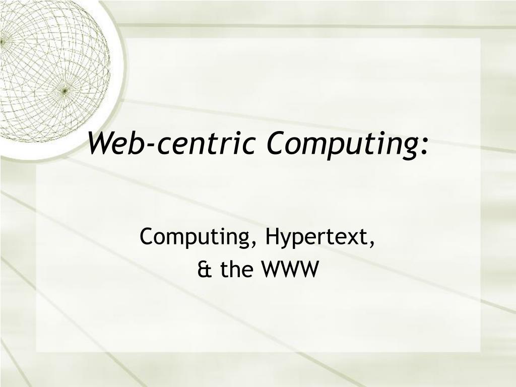 PPT - Web-centric Computing: PowerPoint Presentation, free download ...