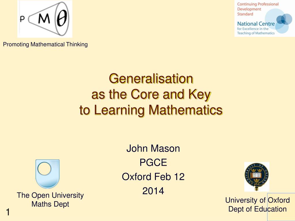 PPT - Generalisation as the Core and Key to Learning Mathematics ...