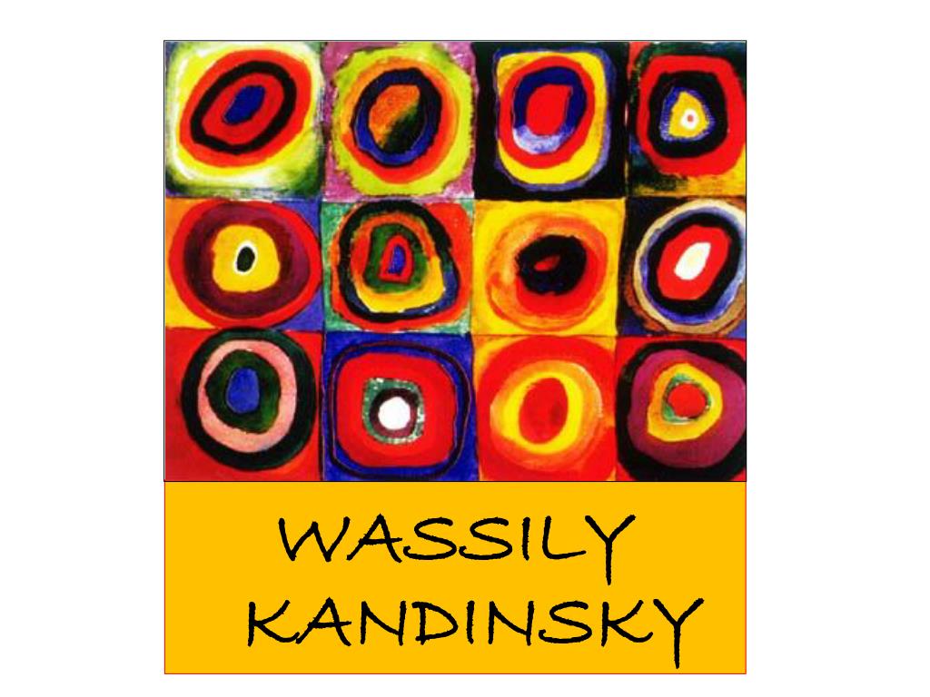 PPT - WASSILY KANDINSKY PowerPoint Presentation, free download - ID:2626516