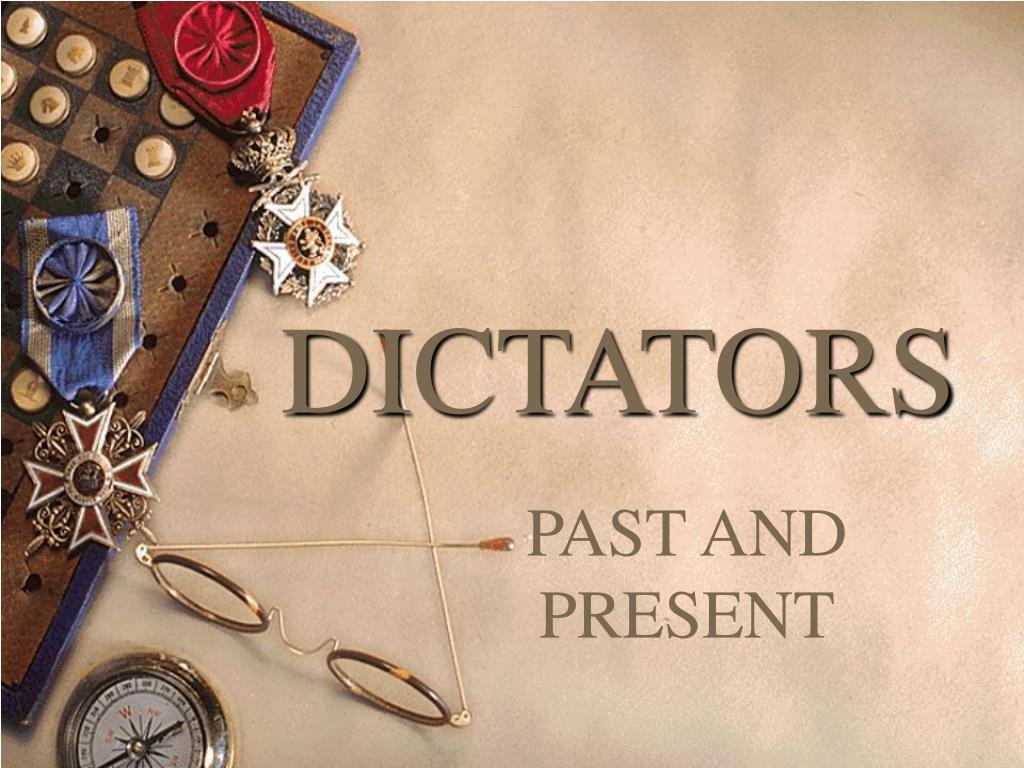 PPT - DICTATORS PowerPoint Presentation, free download - ID:2626524