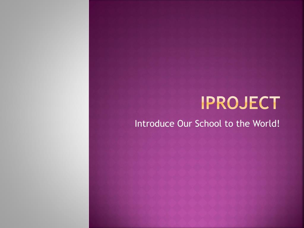 PPT - iproject PowerPoint Presentation, free download - ID:2627223