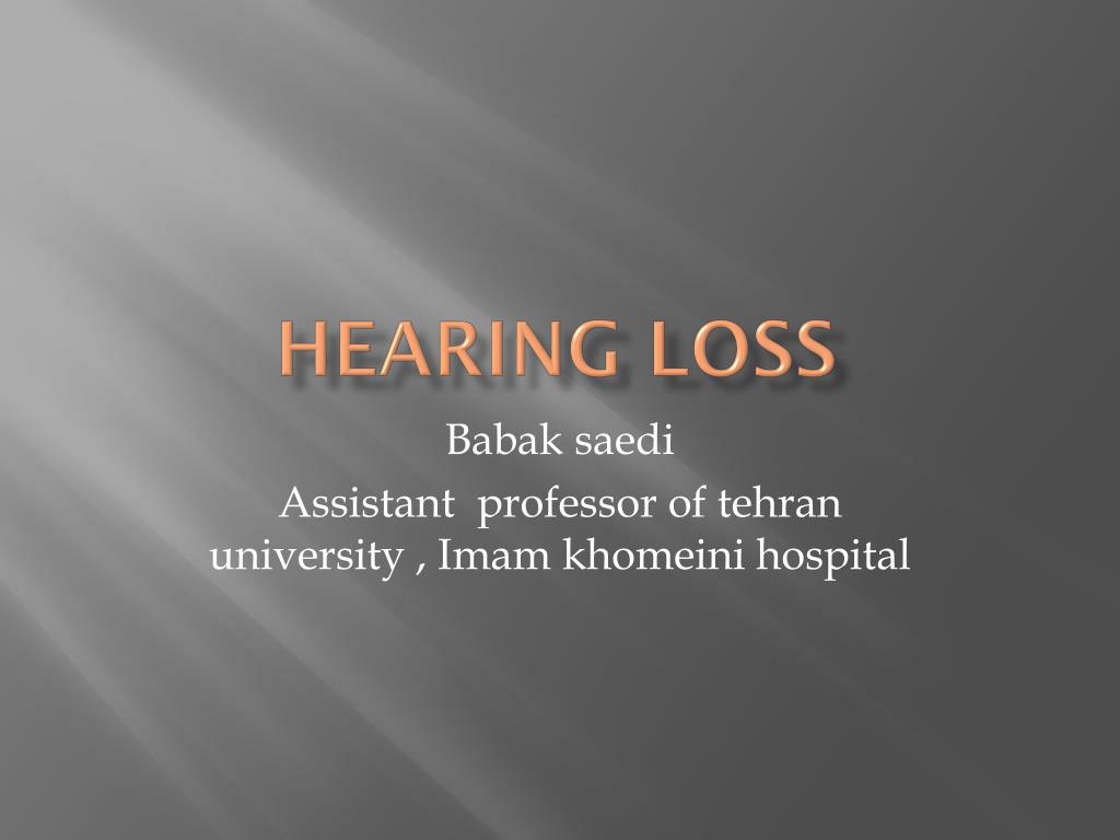 PPT - HEARING LOSS PowerPoint Presentation, free download - ID:2627402