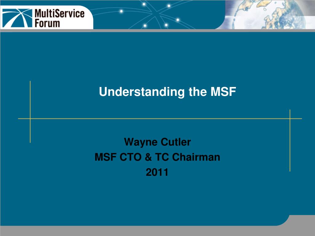 PPT - Understanding the MSF PowerPoint Presentation, free download - ID ...