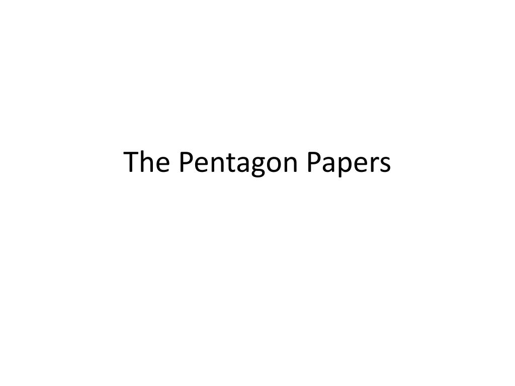 PPT - The Pentagon Papers PowerPoint Presentation, free download - ID ...