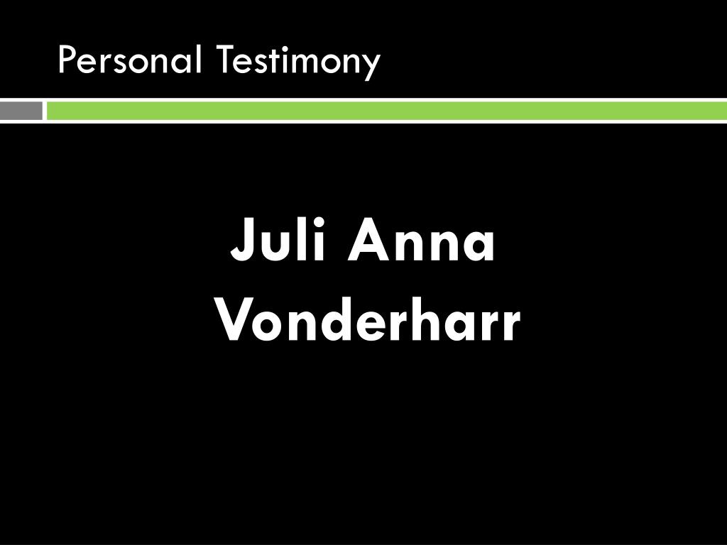 PPT - Personal Testimony PowerPoint Presentation, free download - ID ...