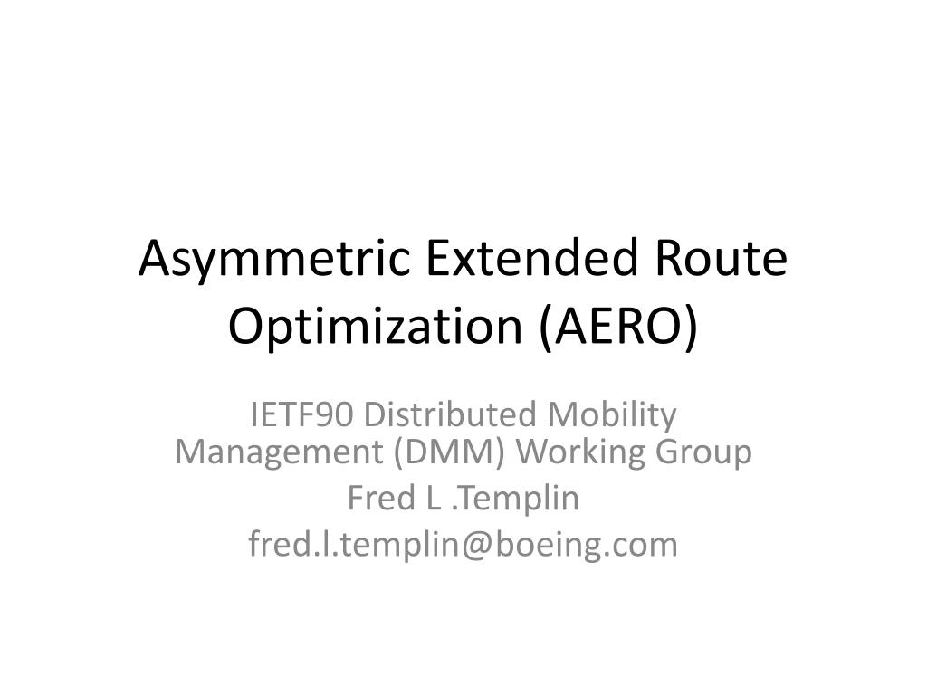 PPT - Asymmetric Extended Route Optimization (AERO) PowerPoint ...