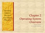 PPT - Lecture 2: Operating System Operations System Calls Operating System Structure PowerPoint ...