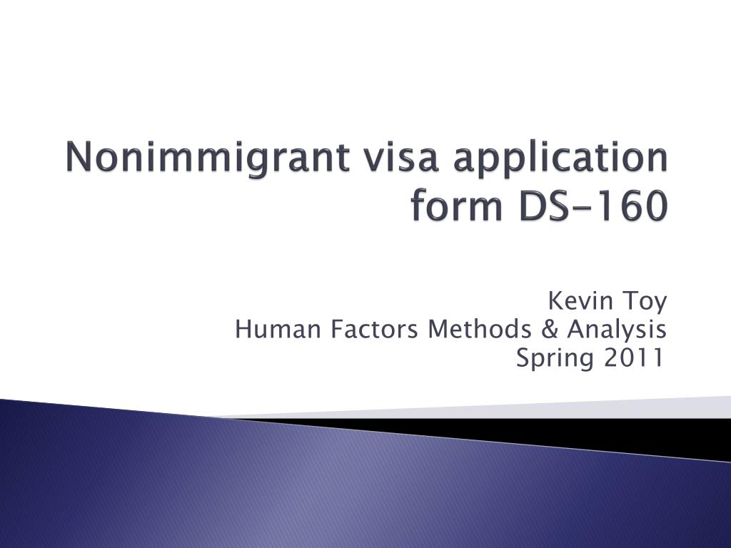 PPT - Nonimmigrant visa application form DS-160 PowerPoint Presentation ...