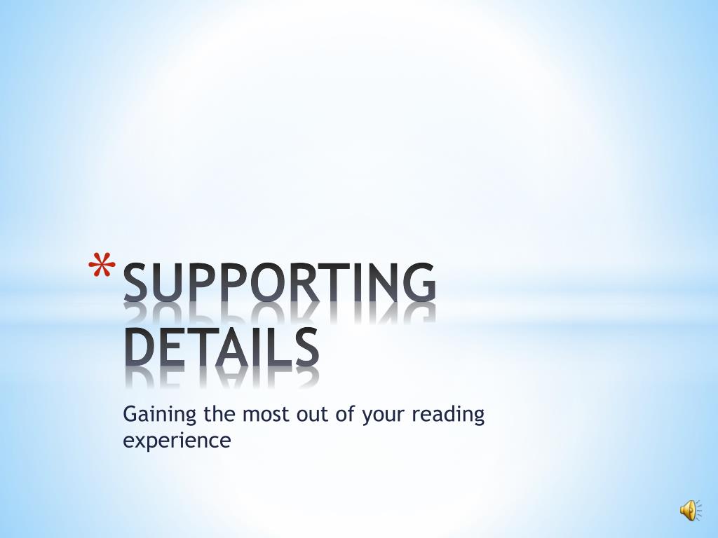 PPT - SUPPORTING DETAILS PowerPoint Presentation, free download - ID ...
