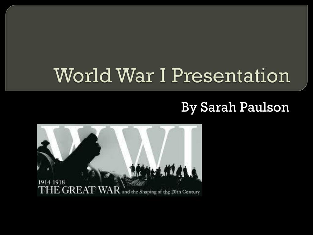 PPT - World War I Presentation PowerPoint Presentation, free download ...