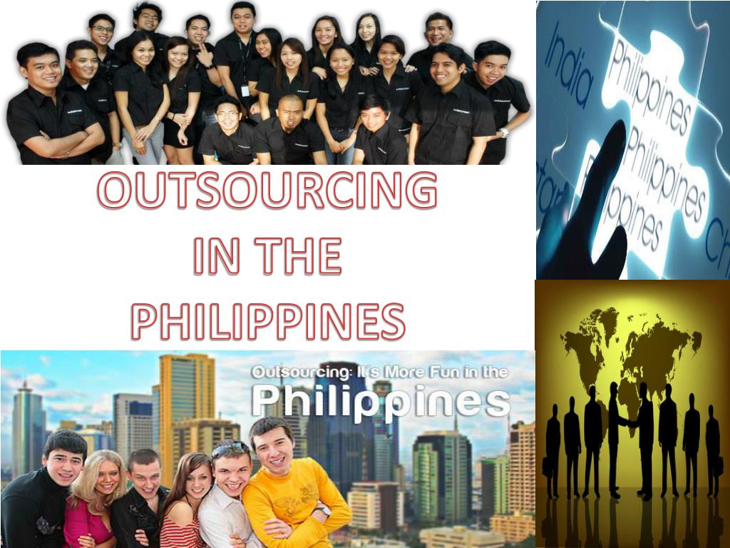 PPT - OUTSOURCING IN THE PHILIPPINES PowerPoint Presentation, free ...