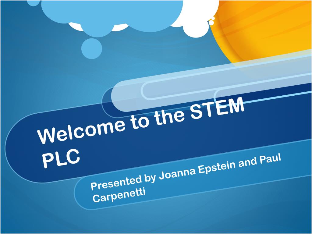PPT - Welcome to the STEM PLC PowerPoint Presentation, free download ...