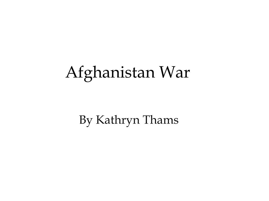 PPT - Afghanistan War PowerPoint Presentation, free download - ID:2631293