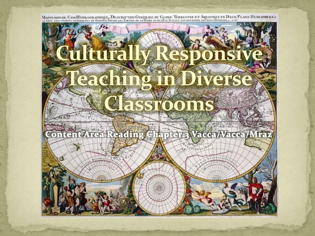 PPT - Culturally Responsive Teaching in Diverse Classrooms PowerPoint ...