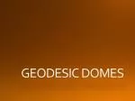PPT - Geodesic Dome PowerPoint Presentation, free download - ID:2074184