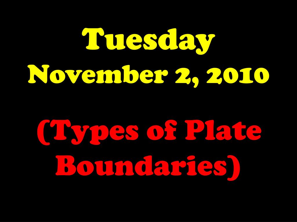 PPT - Tuesday November 2, 2010 PowerPoint Presentation, free download ...
