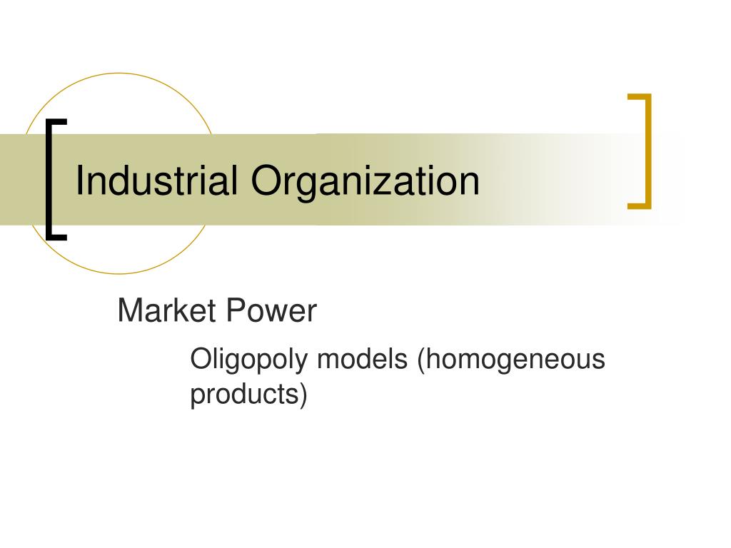 PPT - Industrial Organization PowerPoint Presentation, free download ...