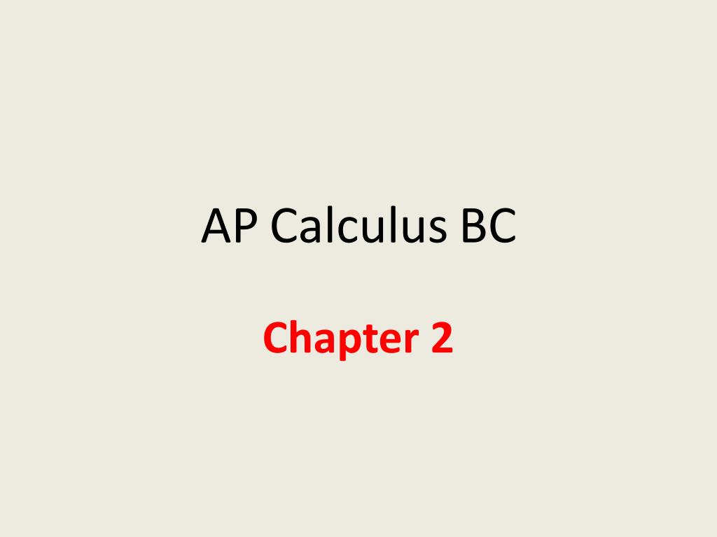 PPT - AP Calculus BC PowerPoint Presentation, free download - ID:2634554