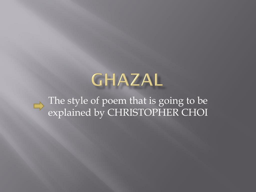 PPT - Ghazal PowerPoint Presentation, free download - ID:2635688