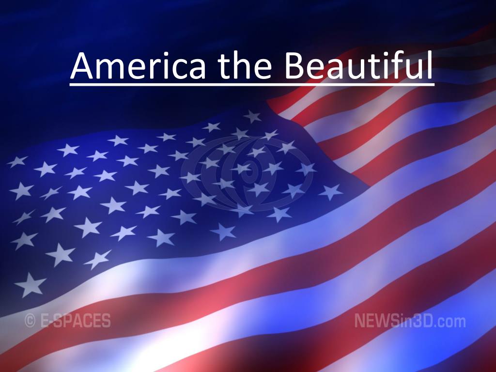 PPT - America the Beautiful PowerPoint Presentation, free download - ID ...