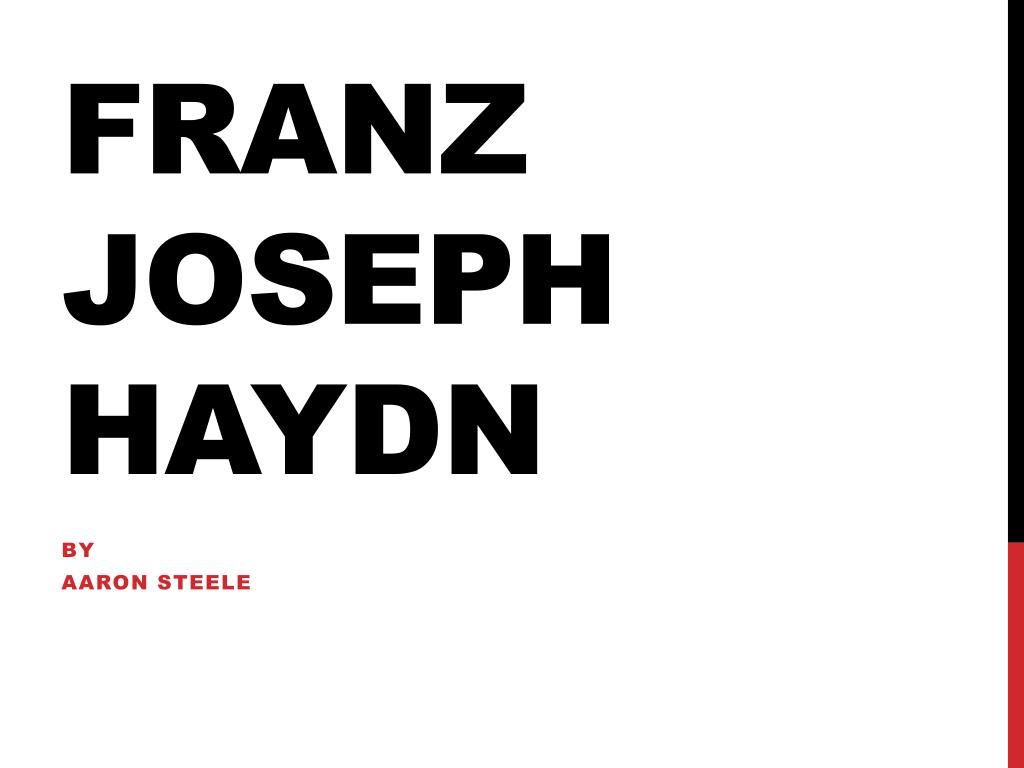 PPT - Franz Joseph Haydn PowerPoint Presentation, free download - ID ...