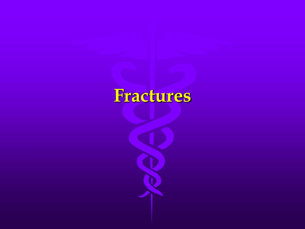 PPT - Fractures PowerPoint Presentation, free download - ID:2636220