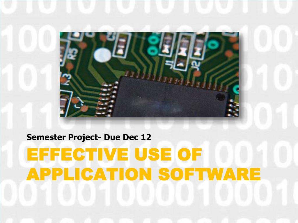 PPT - Effective use of Application software PowerPoint Presentation ...