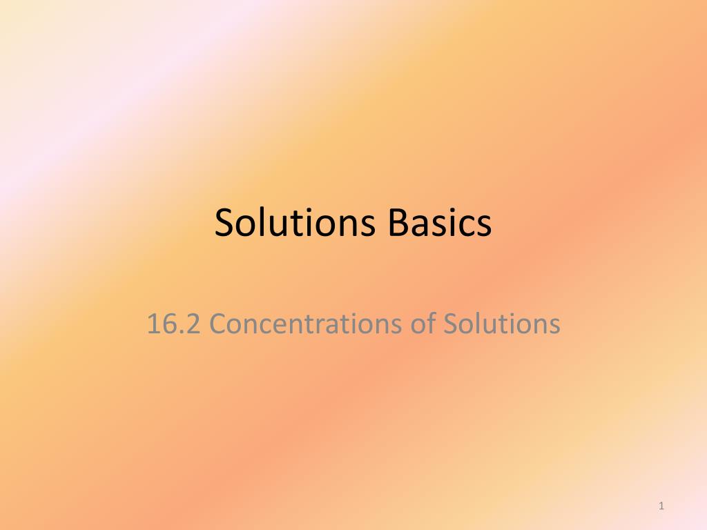 PPT - Solutions Basics PowerPoint Presentation, free download - ID:2636696