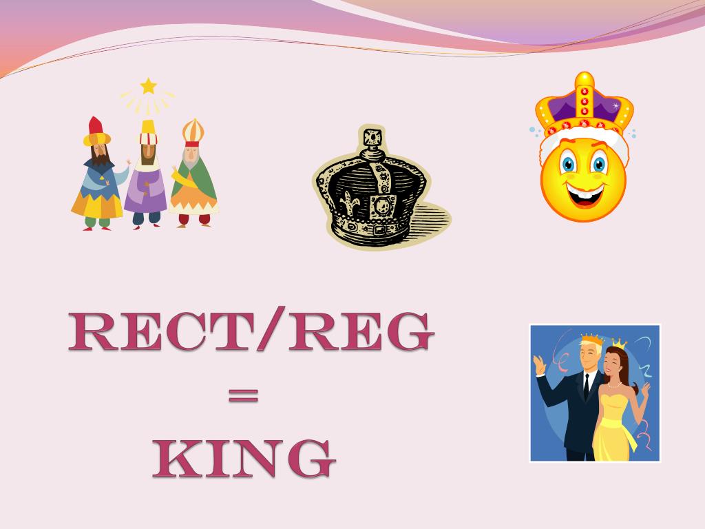 PPT - Rect / Reg = King PowerPoint Presentation, free download - ID:2636754