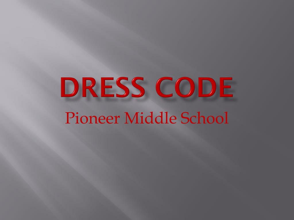PPT - Dress Code PowerPoint Presentation, free download - ID:2636762