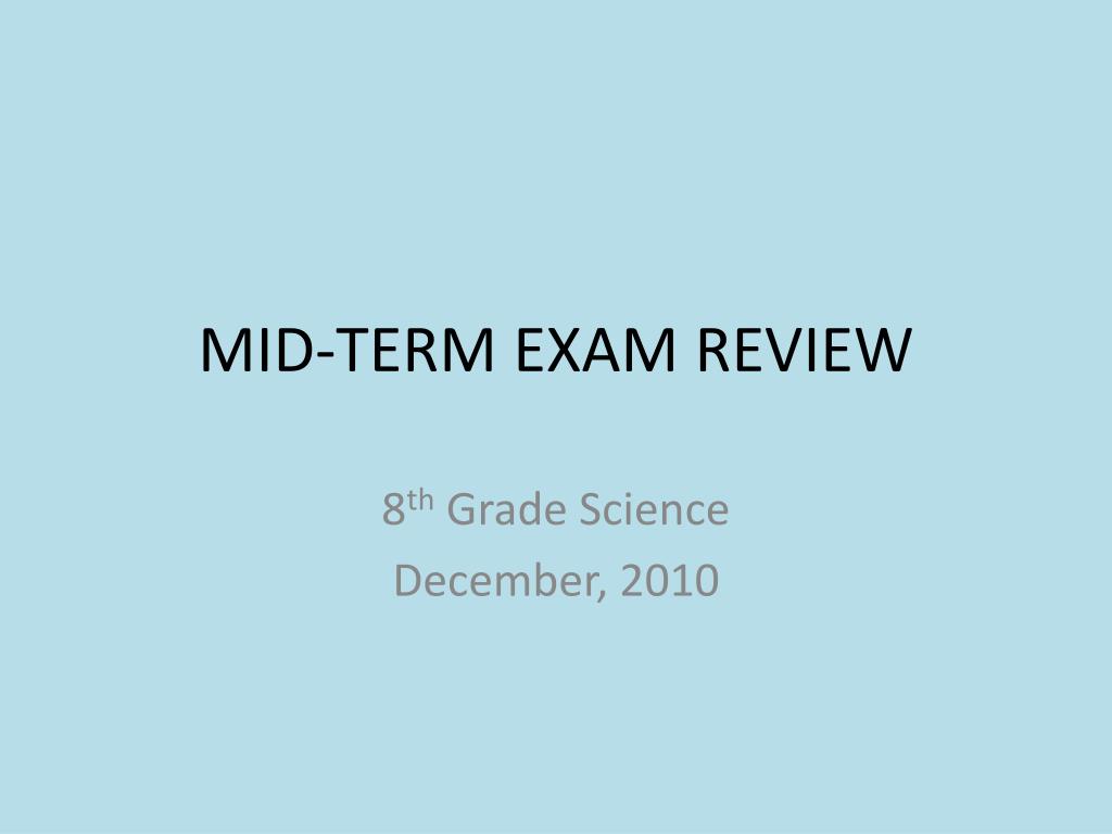 PPT - MID-TERM EXAM REVIEW PowerPoint Presentation, free download - ID ...