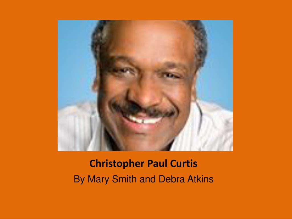 PPT - Christopher Paul Curtis PowerPoint Presentation, free download ...