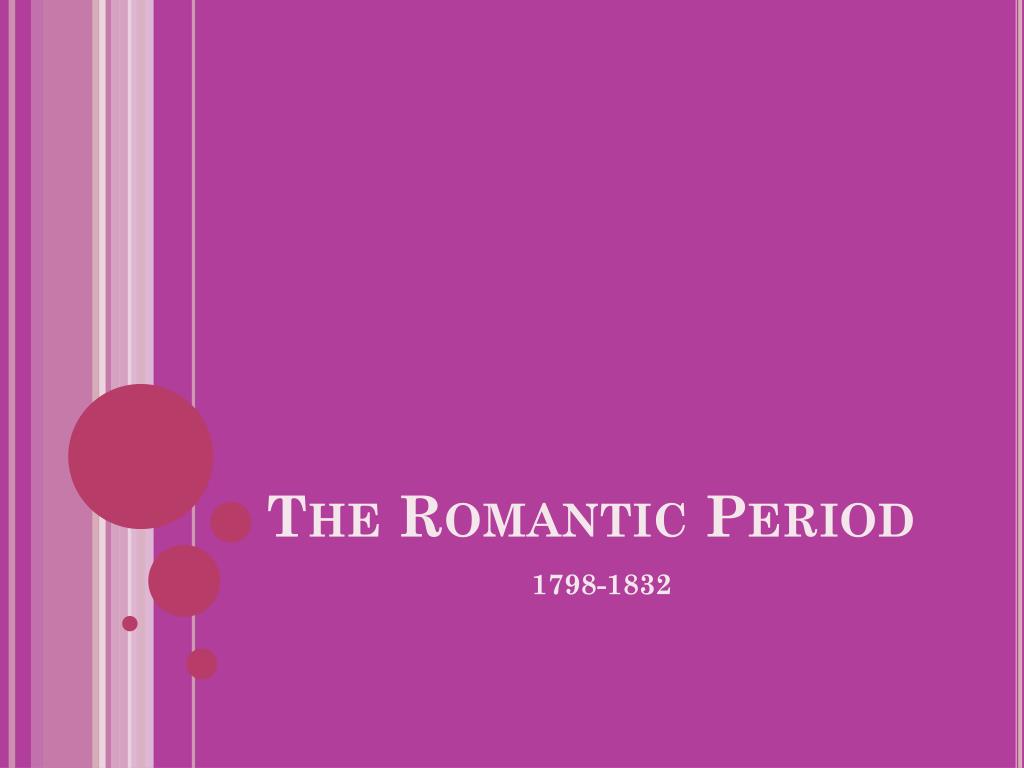 PPT - The Romantic Period PowerPoint Presentation, free download - ID ...