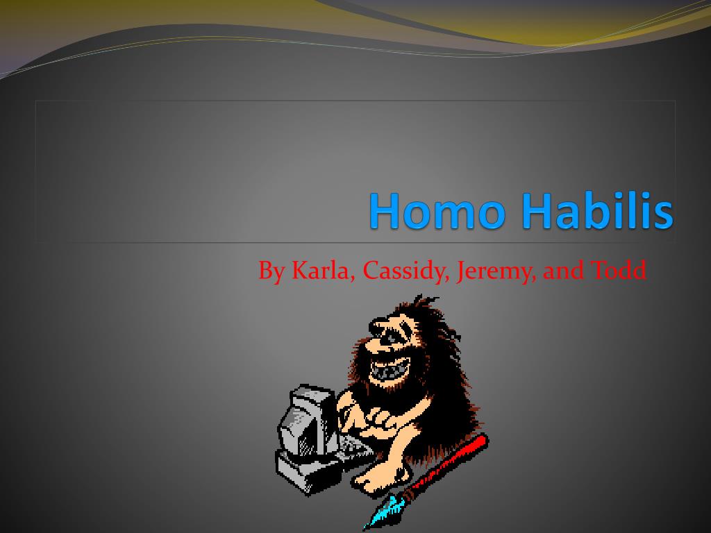 PPT - Homo Habilis PowerPoint Presentation, free download - ID:2638085