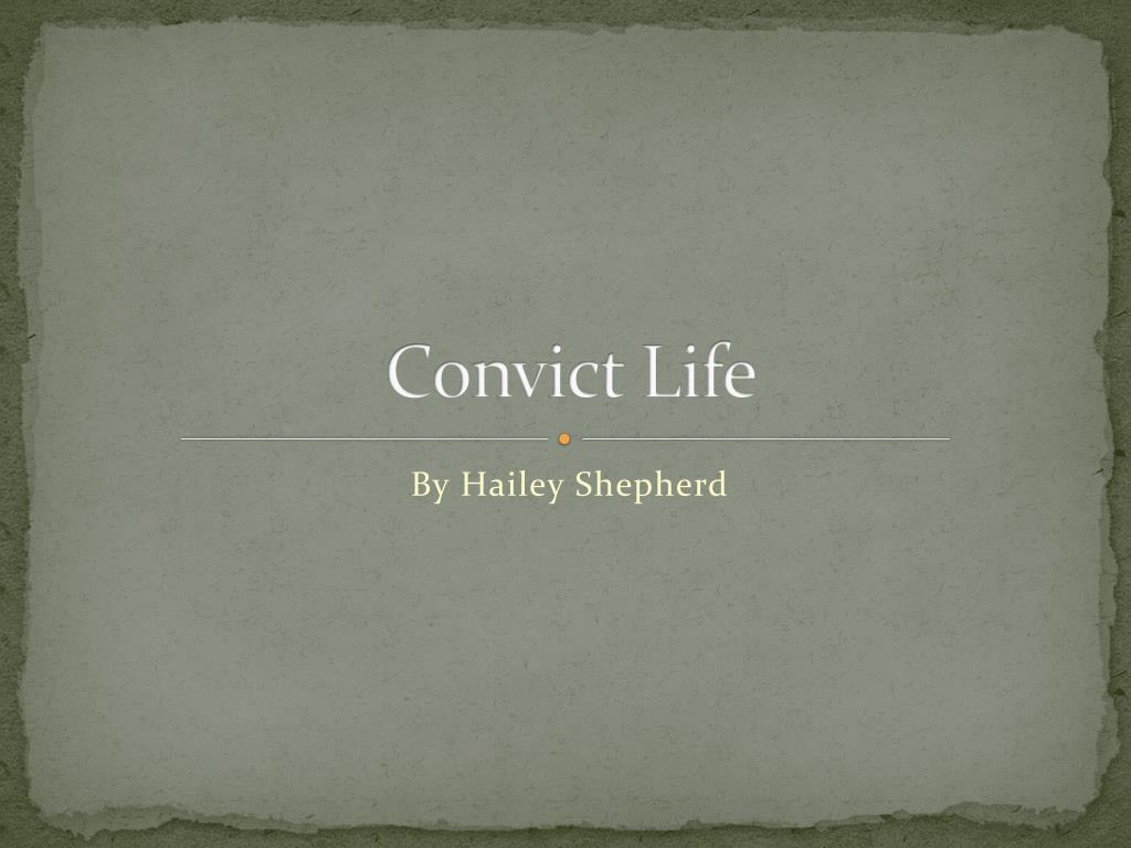 PPT - Convict Life PowerPoint Presentation, free download - ID:2639912