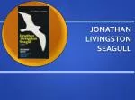 PPT - GALEB JONATHAN LIVINGSTON PowerPoint Presentation, free download ...