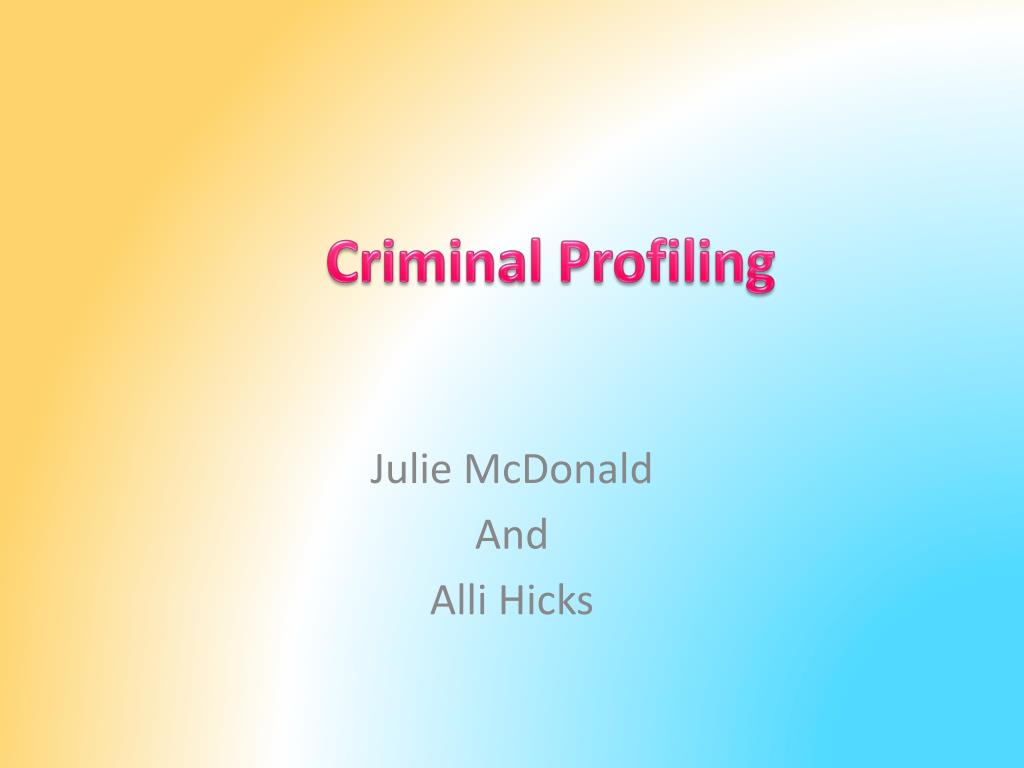 PPT - Criminal Profiling PowerPoint Presentation, free download - ID ...