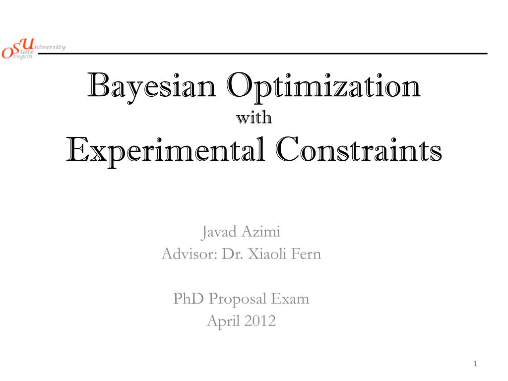 PPT - Bayesian Optimization with Experimental Constraints PowerPoint ...